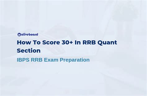 IBPS RRB Exam Preparation How To Score In RRB Quant Section