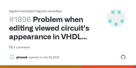 problem when editing viewed circuit s appearance in vhdl code mode
