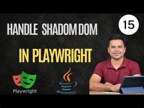 Free Video Handling Shadow Dom And Shadow Root In Playwright With Java