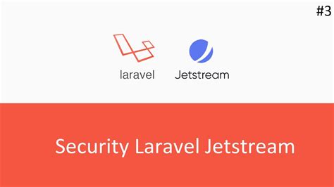 Laravel 8 Jetstream Tutorial Security Indonesia Part 3 YouTube