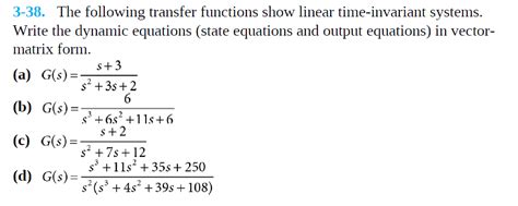 Solved 3 38 The Following Transfer Functions Show Linear
