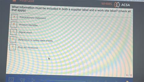 Final Quiz WHMIS ACSA What Information Must StudyX