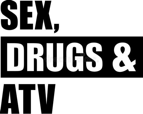 Sex Drugs And Atv Stock Vector Illustration Of Wheel 106166776