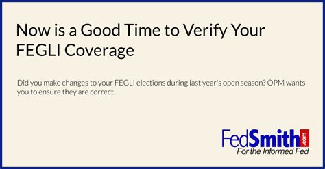 Now Is A Good Time To Verify Your Fegli Coverage