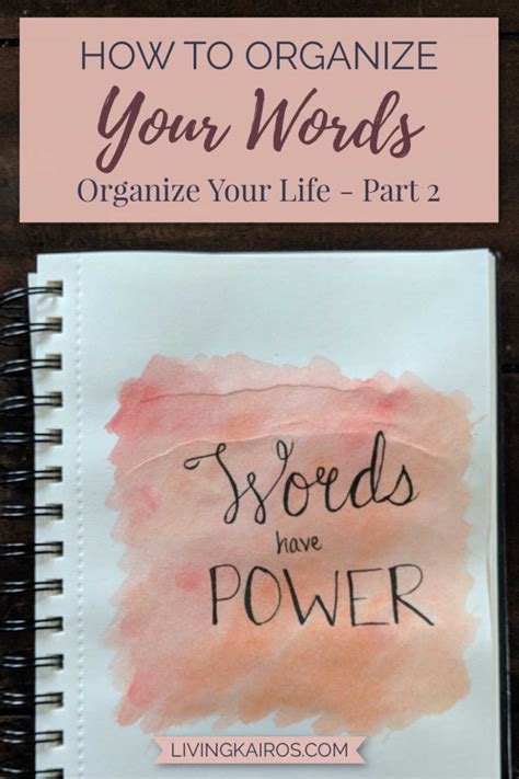 How To Organize Your Words Organize Your Life Part