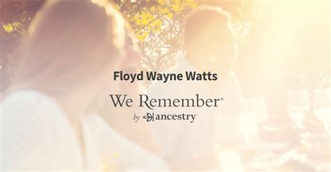 Floyd Wayne Watts 2019 Obituary