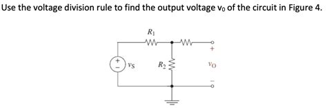 SOLVED Use The Voltage Division Rule To Find The Output Voltage V Of The Circuit In Figure