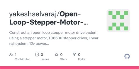 GitHub Yakeshselvaraj Open Loop Stepper Motor Drive System Construct An Open Loop Stepper