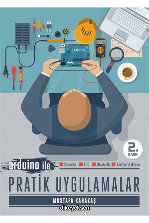 Genel Markalar Arduino Ile Pratik Uygulamalar Mustafa Karakaş Fiyatı Yorumları