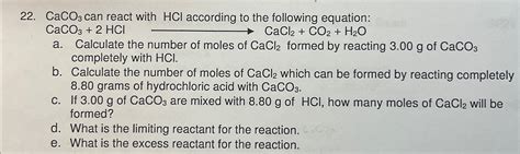 Solved Caco3 ﻿can React With Hcl ﻿according To The Following