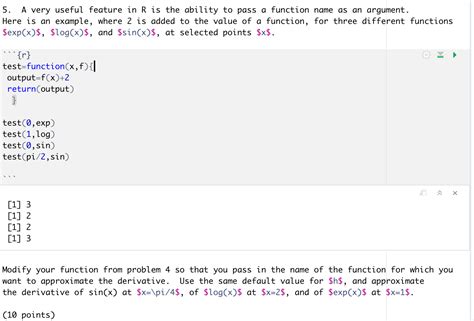 solved 5 a very useful feature in r is the ability to pass