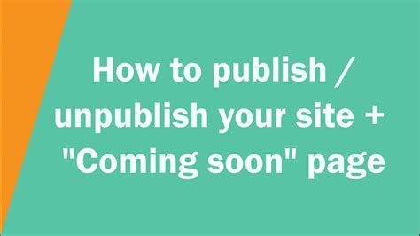 How To Publish Unpublish Your Site And Display A Coming Soon Page