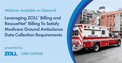 Leveraging Zoll Billing And Rescuenet Billing To Satisfy Medicare