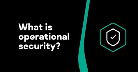 What Is OPSEC Operational Security Security Freaks