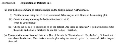 Solved Exercise Exploration Of Datasets In R A Use The Chegg