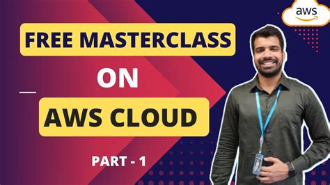 Aws Free Masterclass Learn Aws Basics Aws Solution Architect