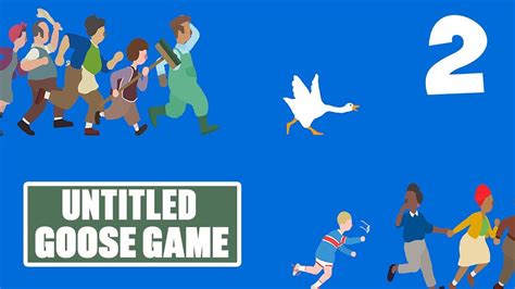 ГУСЯКА ПОПАЛ В ТЕЛЕВИЗОР Untitled Goose Game #2 - YouTube