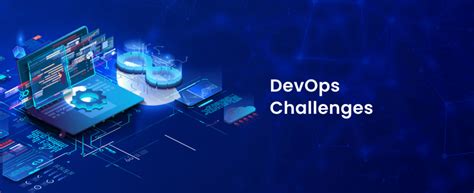10 Critical Devops Challenges And Their Solutions