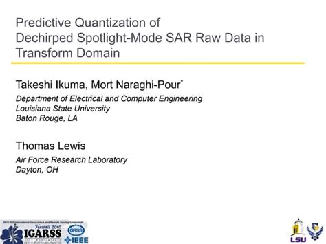 Fr1l09 Predictive Quantization Of Dechirped Spotlight Mode Sar Raw