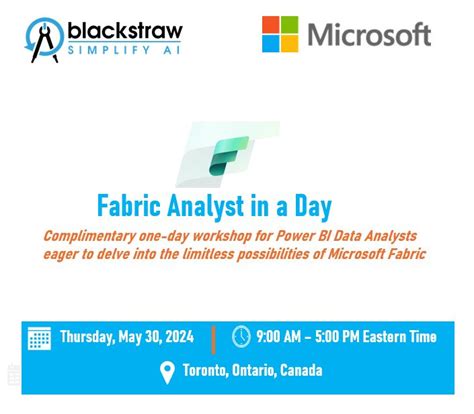 Microsoftfabric Dataanalytics Powerbi Blackstraw Workshop Torontoevent Microsoftpartner