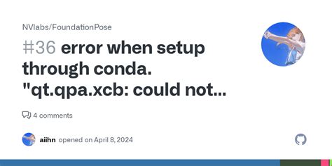 Error When Setup Through Conda Qt Qpa Xcb Could Not Connect To Display Issue 36 NVlabs