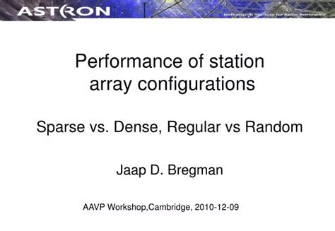 ppt exploring sparse vs dense array configurations insights for ska low arrays powerpoint