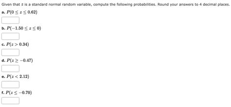 Solved Given That Z ﻿is A Standard Normal Random Variable