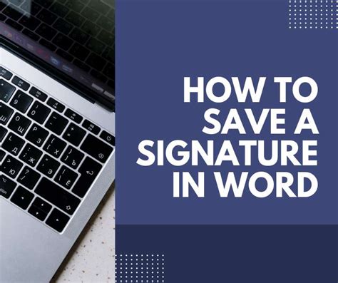 How To Save A Signature In Word Adazing