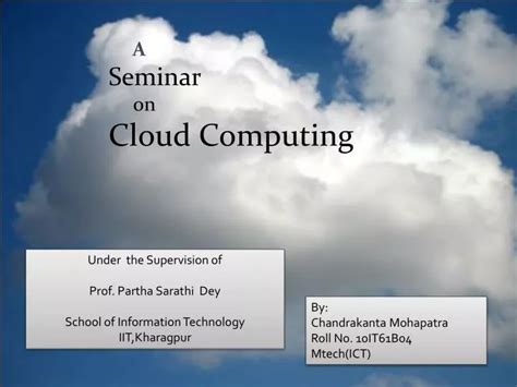 PPT A Seminar On Cloud Computing PowerPoint Presentation Free Download ID 3755201