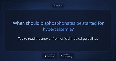 When Should Bisphosphonates Be Started For Hypercalcemia