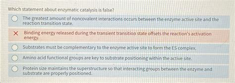 Solved Which Statement About Enzymatic Catalysis Is