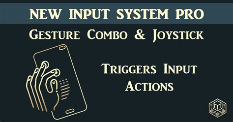 New Input System Pro Gesture Combo And Joystick Touch Input