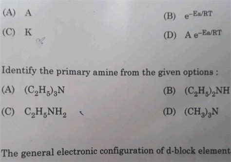 Identify The Primary Amine From The Given Options Filo