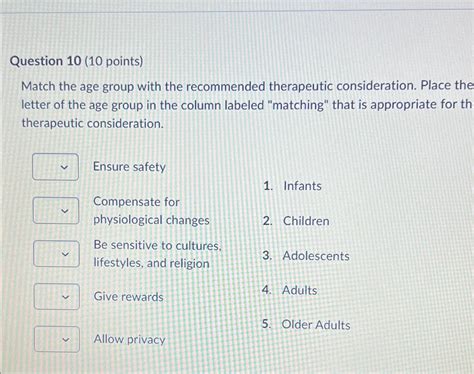 Solved Question 10 (10 ﻿points)Match the age group with the | Chegg.com