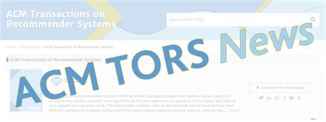 Acm Transactions On Recommender Systems Tors News Rsc