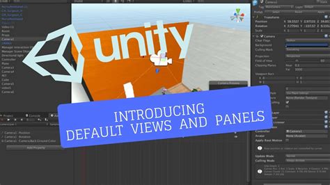 Introduce To Unity Panels Windows And Default View Youtube Introduce To Unity Panels Windows And Default View Youtube