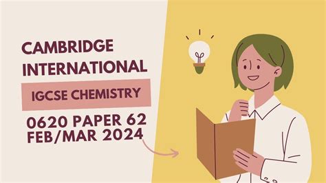 [0620] Cambridge International Igcse Chemistry Feb March 2024 Paper 62 [chempraxis] Youtube