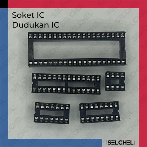 Jual Soket Ic 8 Pin 14 Pin 16 Pin 28 Pin 40 Pin Dudukan Ic Shopee