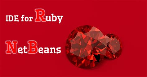 Ruby統合開発環境はNetBeansをオススメする Gabekore Garage