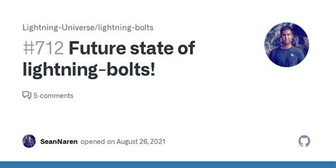 future state of lightning bolts · issue 712 · lightning universe