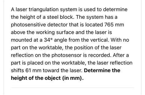 Solved A Laser Triangulation System Is Used To Determine The