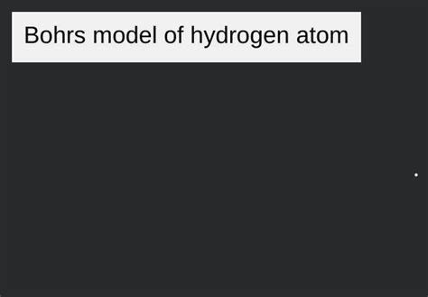 Bohrs Model Of Hydrogen Atom Filo