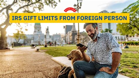 Irs T Limits From Foreign Person