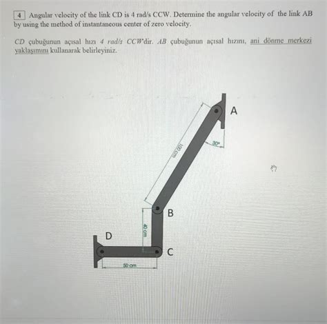 Solved Angular Velocity Of The Link CD Is Rad SCCW Chegg