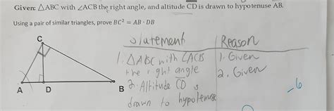 Solved Given ABC With ACB The Right Angle And Altitude Chegg