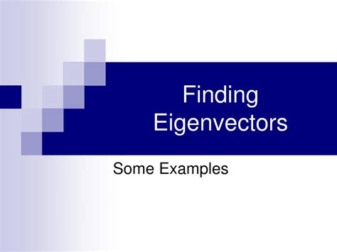 Ppt Finding Eigenvectors Powerpoint Presentation Free Download Id