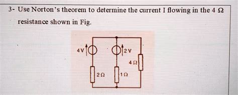 Solved Text 3 Use Nortons Theorem To Determine The Current I