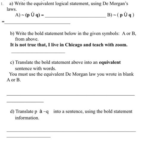 solved 1 a write the equivalent logical statement using