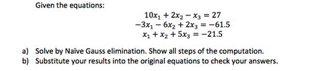 solved given the equations 10x1 2x2 x3 27 3x1 6x2