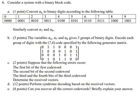6 Consider A System With A Binary Block Code A 1